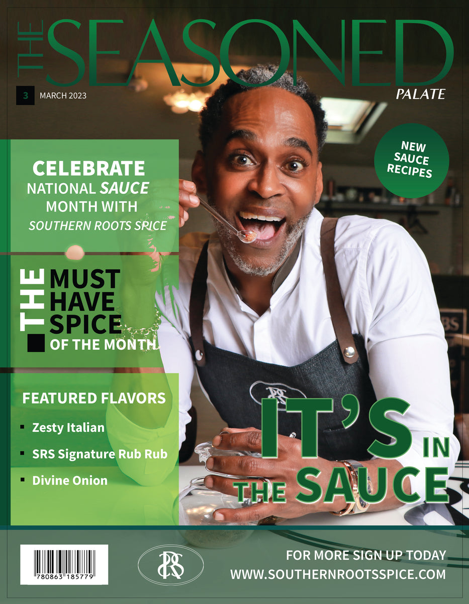 Southern Signature Sauces - March 2023 – Southern Roots Spice